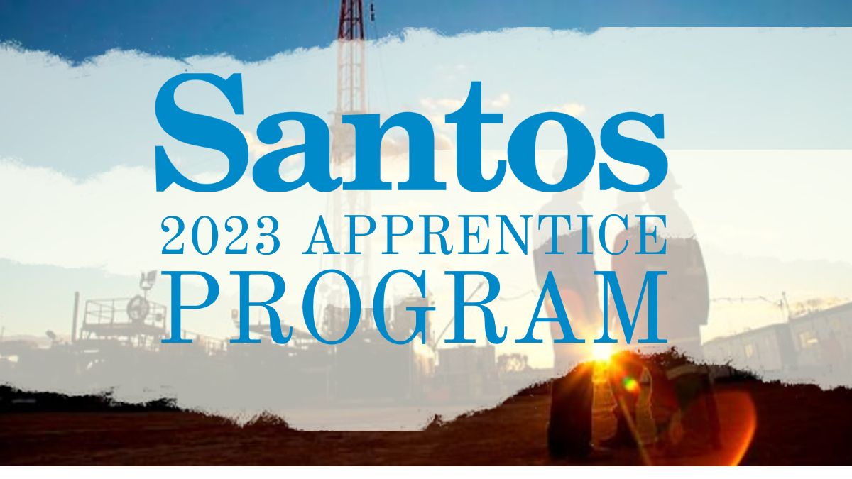 2023 Santos Apprenticeship Program - Education News PNG